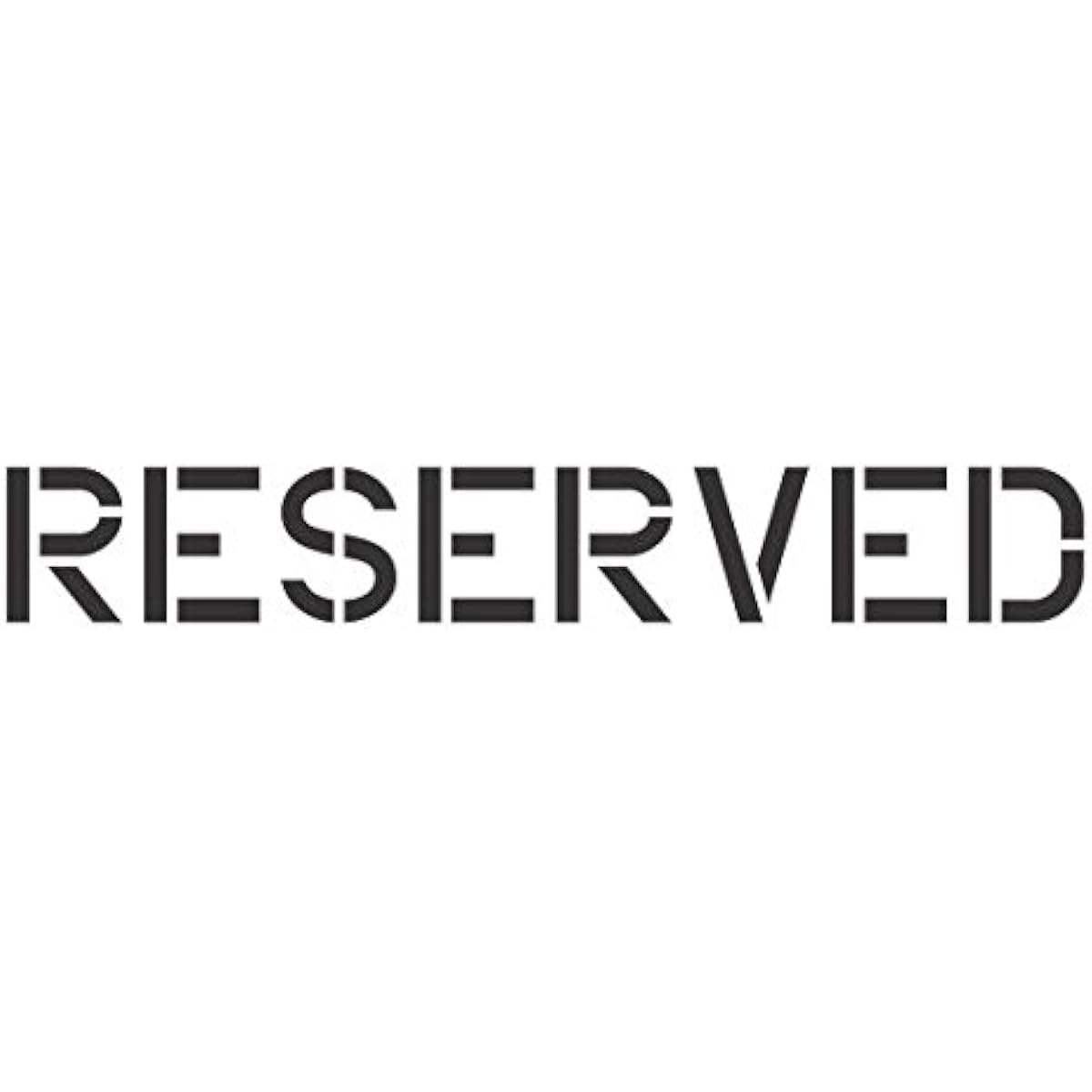 Reserved Stencils | 6" Letters | 60mil Stamped Grade | Paint Stencils ...